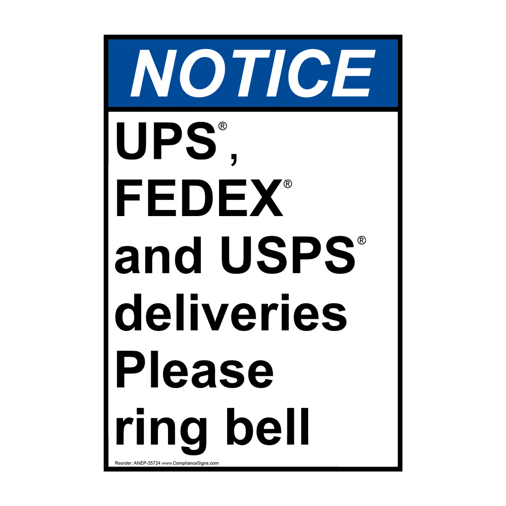 Vertical Ups Fedex And Usps Deliveries Sign - ANSI Notice