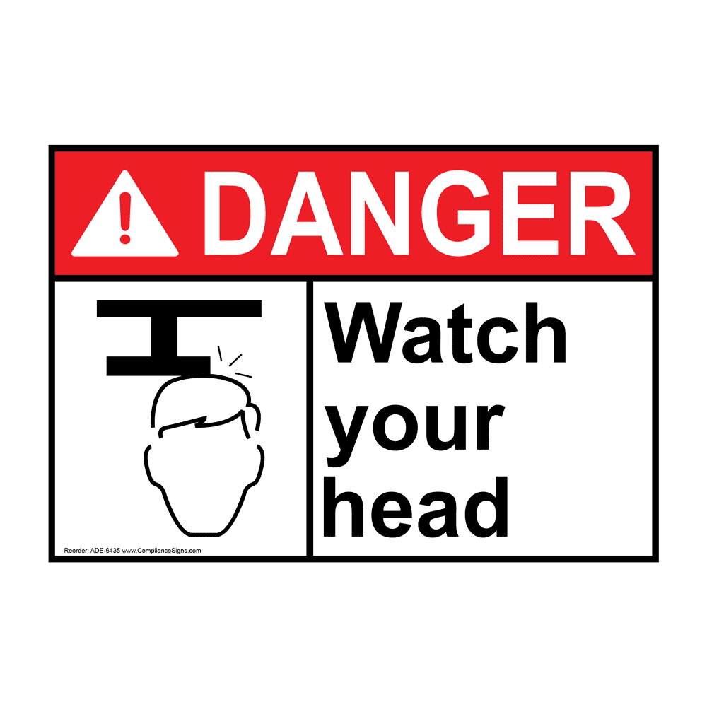 Danger Sign - Watch Your Head - ANSI