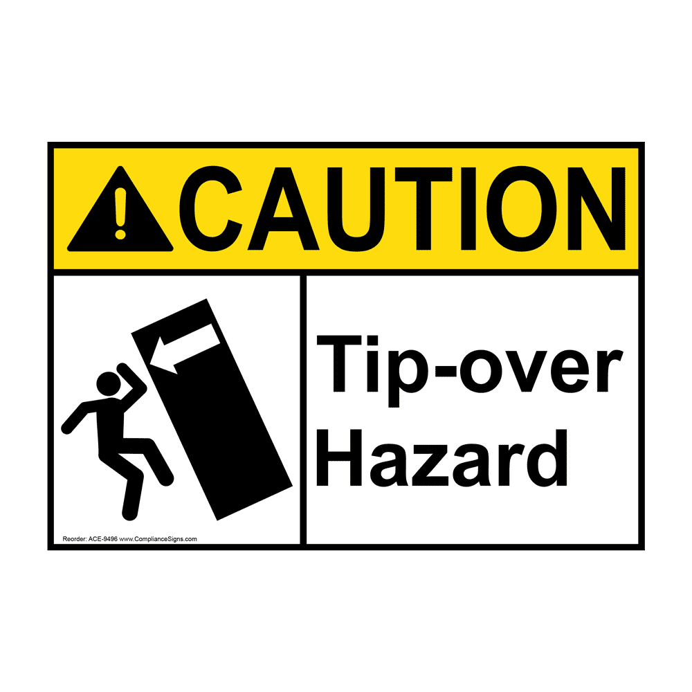 Caution Sign Tip Over Hazard Sign ANSI Caution Sign Tip Over Hazard Sign ANSI