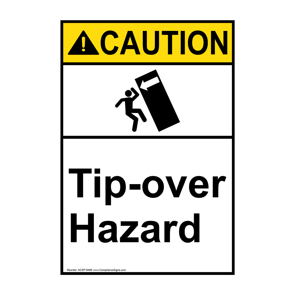 Vertical Tip-Over Hazard Sign - ANSI Caution - Tip Hazard / No Climb