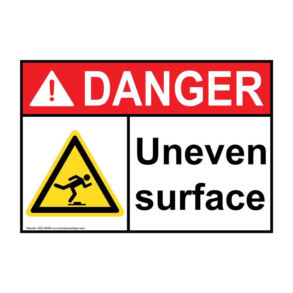 Danger Sign - Uneven Surface - ANSI