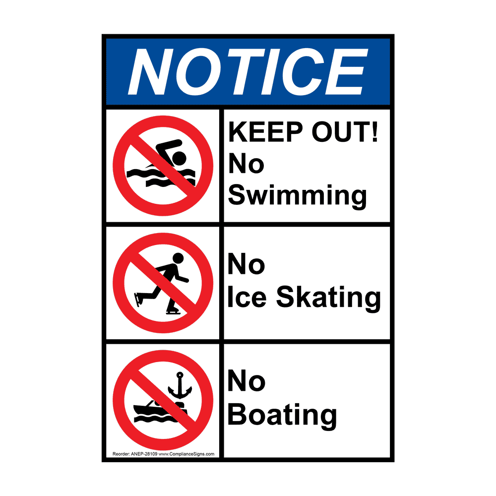 Vertical Keep Out! No Swimming No Ice Skating Sign - ANSI Notice