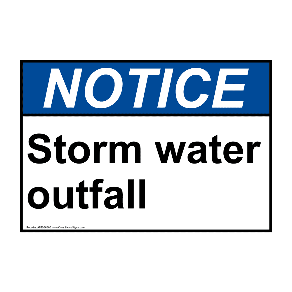 Notice Sign - Storm Water Outfall - ANSI - Water