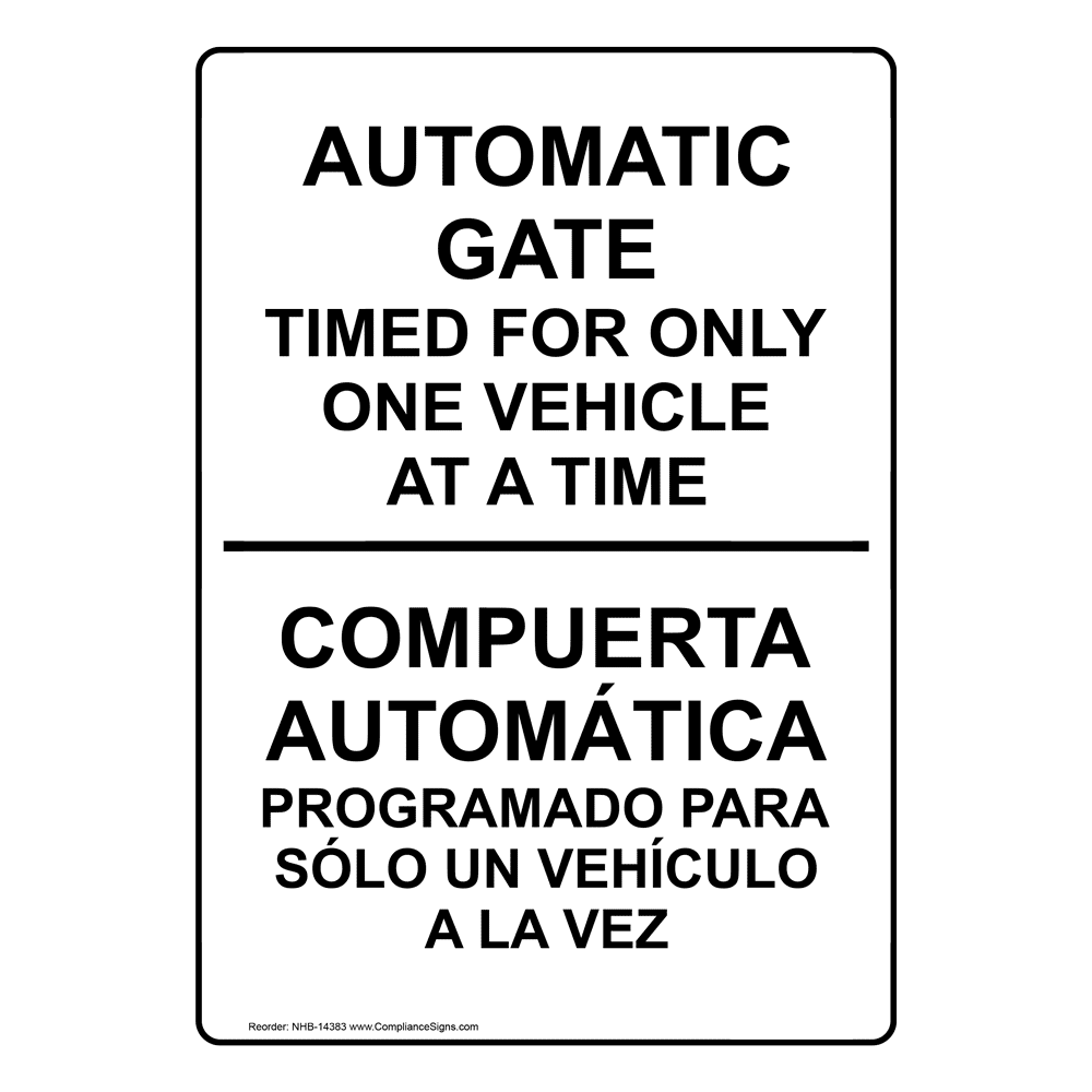 English + Spanish Vertical Sign - Timed Automatic Gate - Made in USA