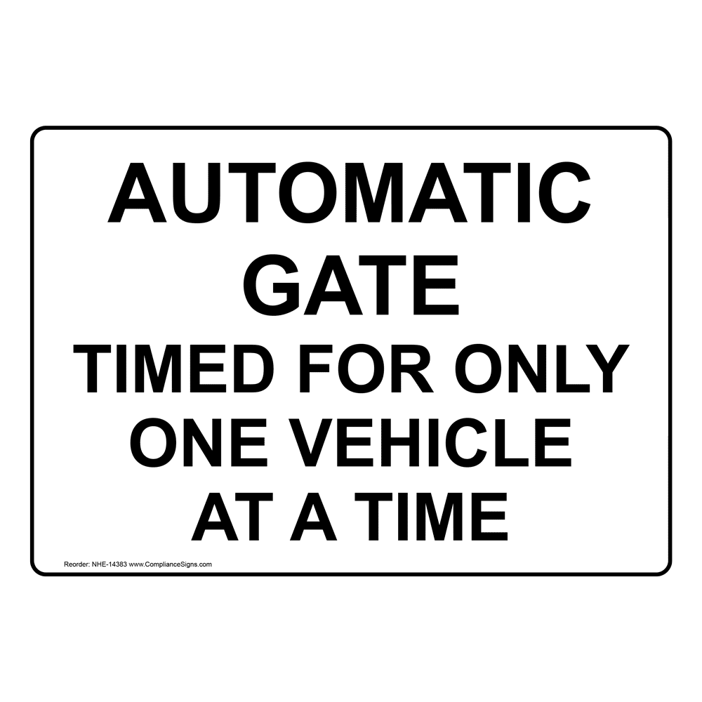 Parking Control Exit Gates or Doors Sign - Timed Automatic Gate