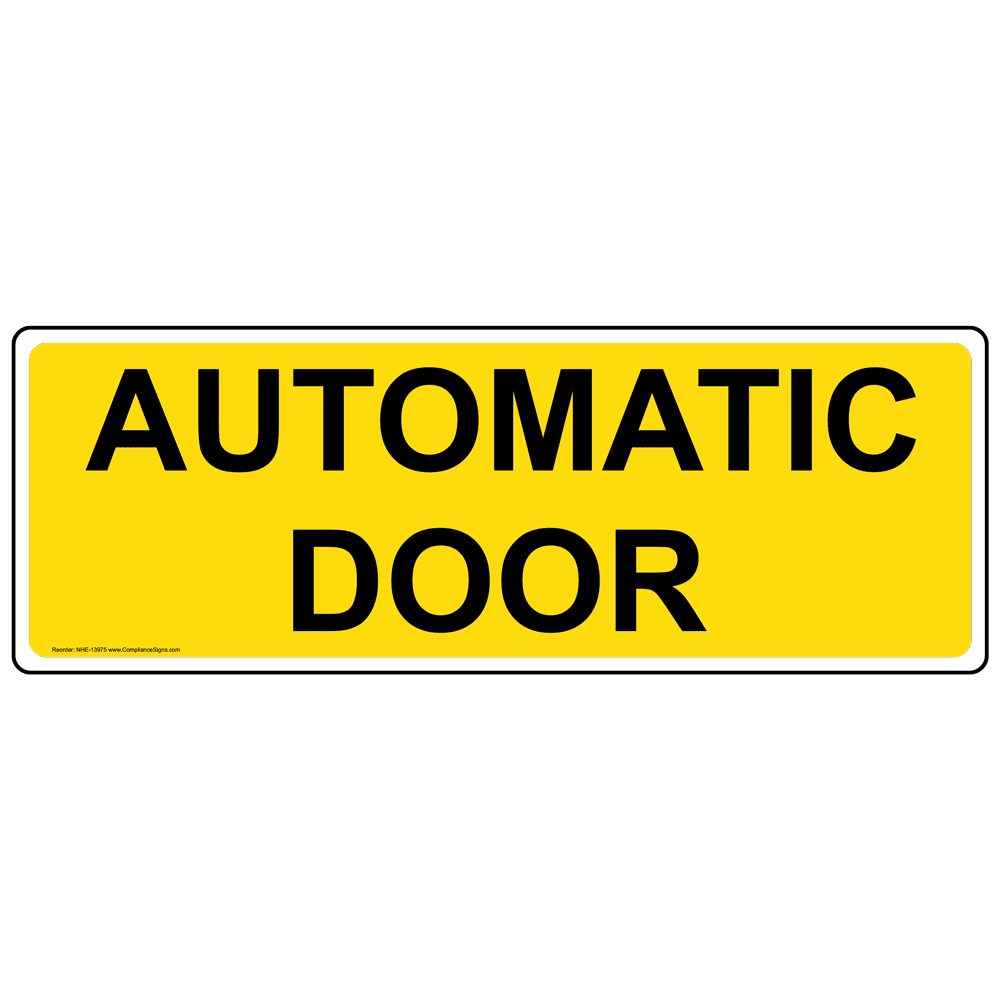 Automatic Door Label NHE-13975 Automatic Entrance