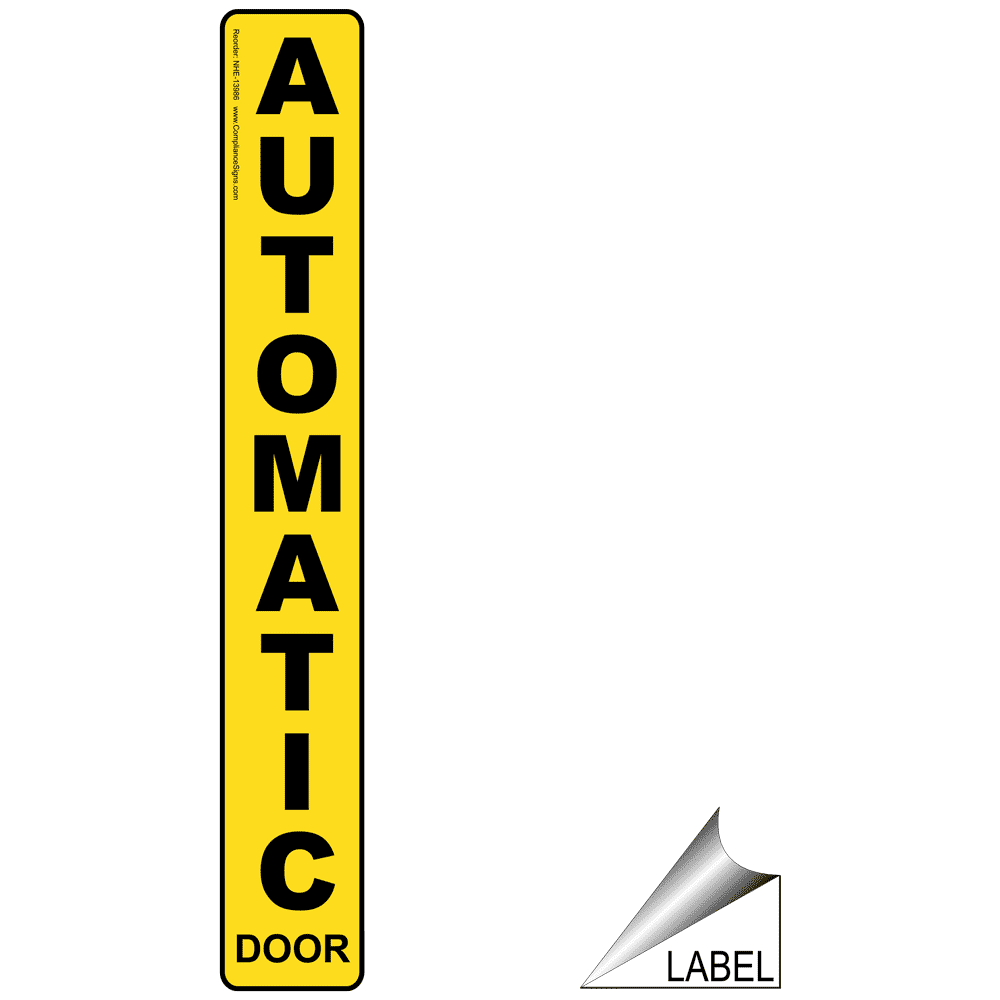 Automatic Entrance Automatic Door Label / Sticker - Yellow - US Made