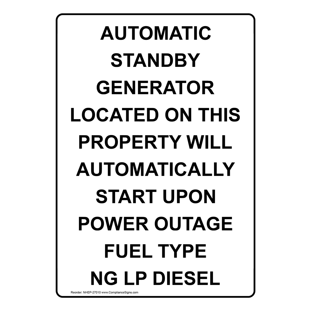 Vertical Sign - Automatic Start - Automatic Standby Generator Located