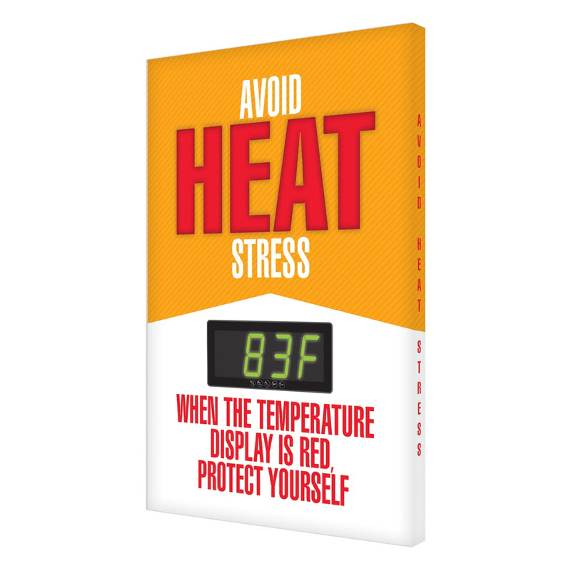 Digital Sign Monitors Heat - Protect Workers - Avoid Heat Stress