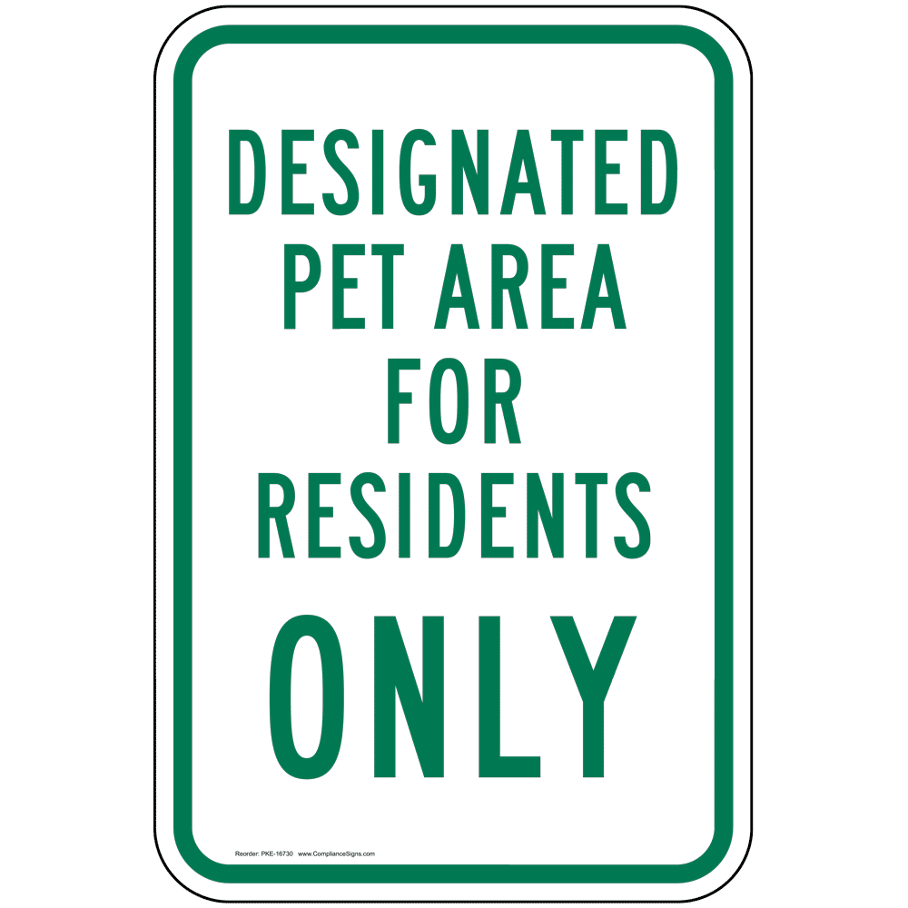 Vertical Sign - Pet Rules - Designated Pet Area For Residents Only Sign