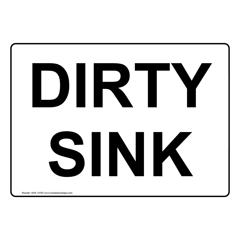 Clean Sink Dirty Sign