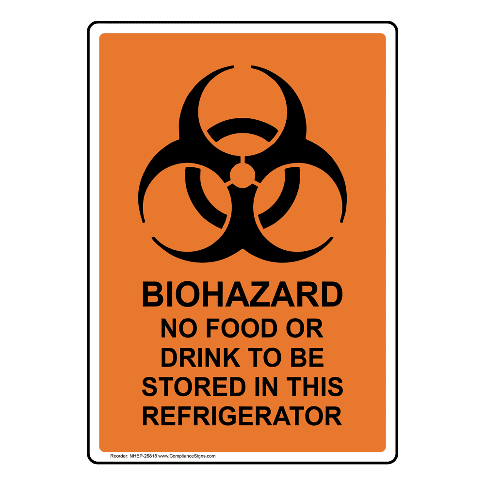 Vertical Sign - Biohazard - Biohazard No Food Or Drink