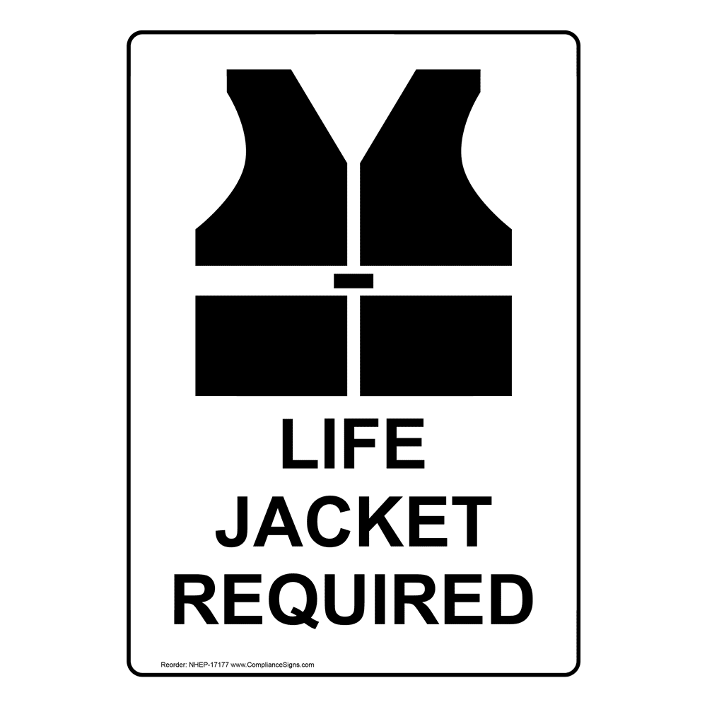 Vertical Sign - Water Safety - Life Jacket Required