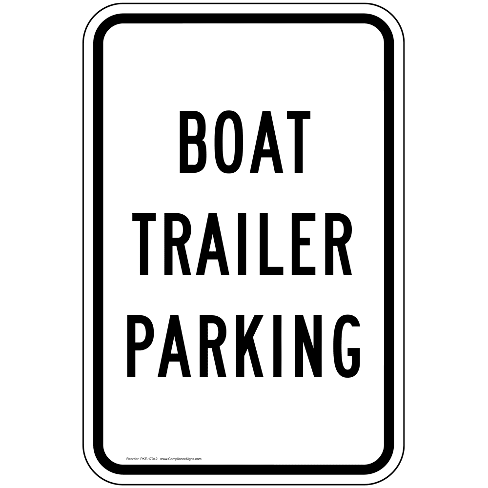 Vertical Sign - Boating / Marine - Boat Trailer Parking Sign