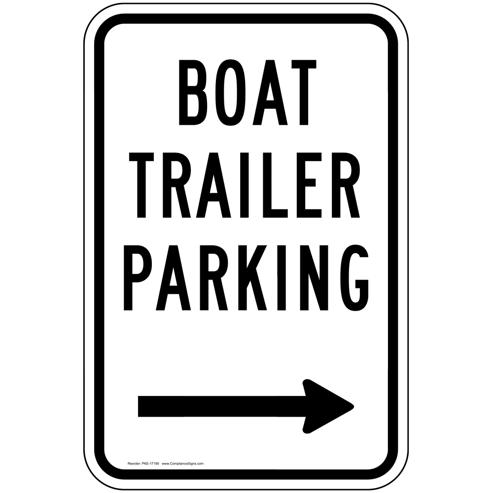 Vertical Sign - Boat Trailer Parking Right Arrow With Symbol