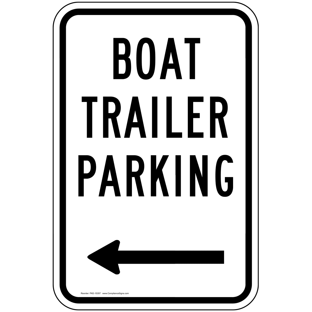 Vertical Sign - Boat Trailer Parking Left Arrow With Symbol