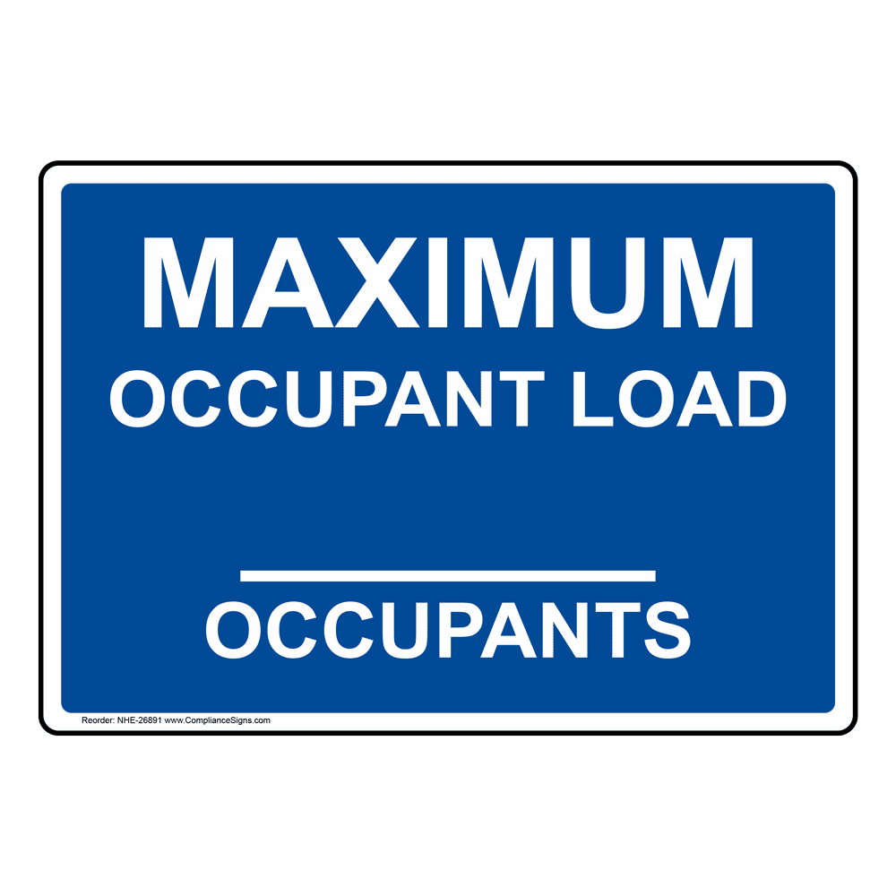 Restaurant / Hospitality Sign - Maximum Occupant Load ____ Occupants