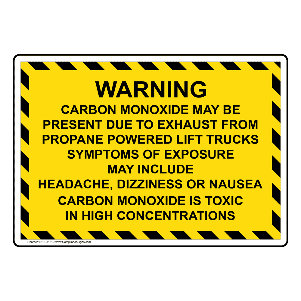 Workplace Safety Sign - Warning Carbon Monoxide May Be Present Due To