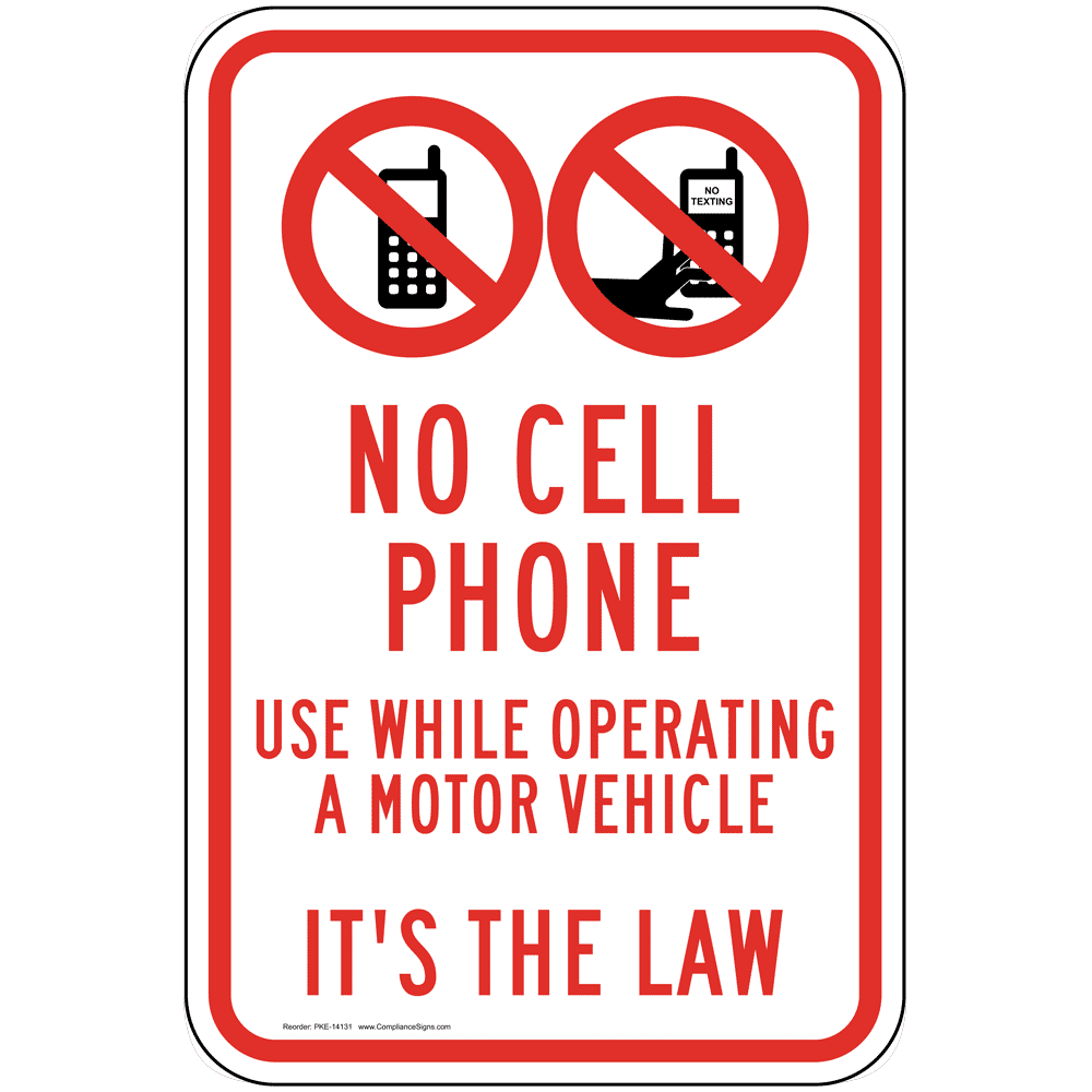 Vertical Sign - No Cell Phone Operating A Motor Vehicle