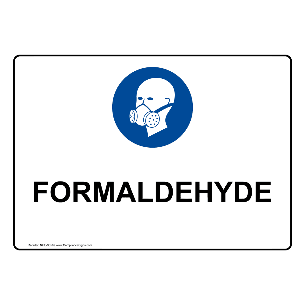 Formaldehyde Hazmat Sign or Label - Symbol - White