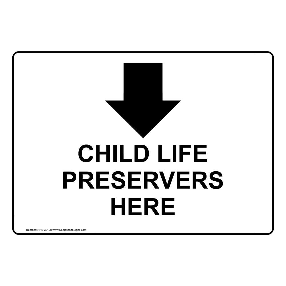 Recreation Water Safety Sign - Child Life Preservers Here [With