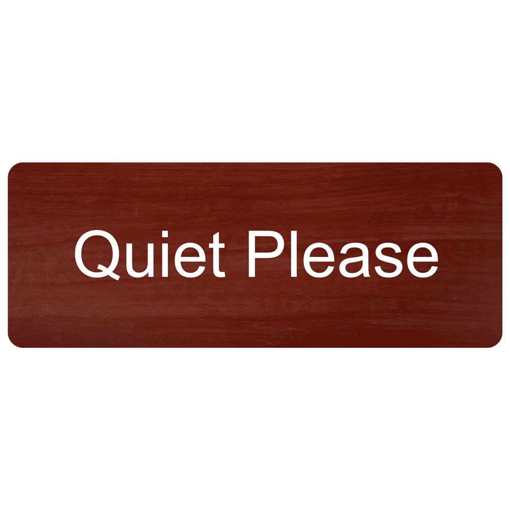 Quiet Please Engraved Sign EGRE-17854-WHTonCNMN Office Courtesy