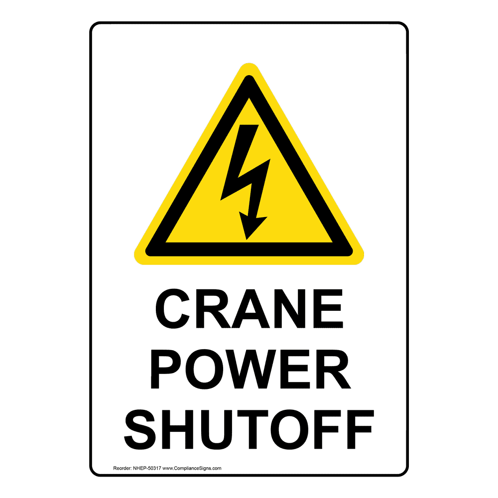 Portrait Crane Power Shutoff Sign With Symbol NHEP-50317