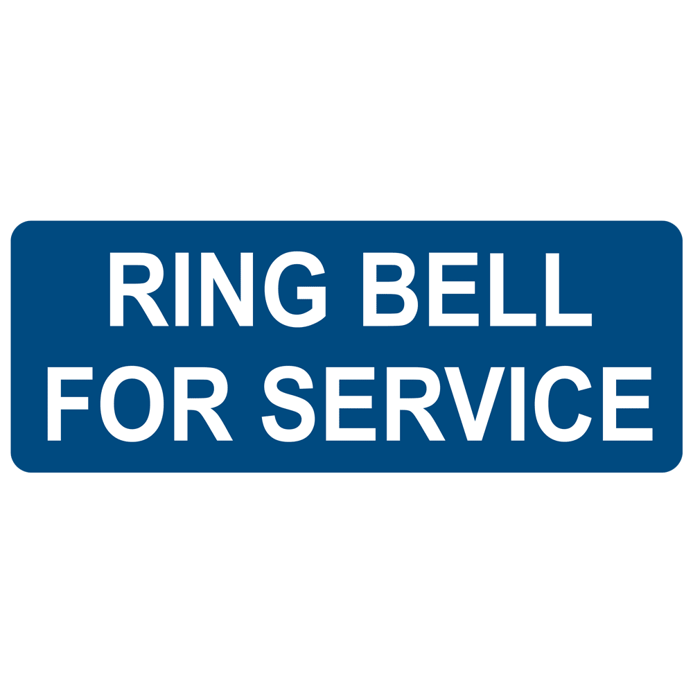 Ring Bell For Service Engraved Sign EGRE-15941-WHTonBLU
