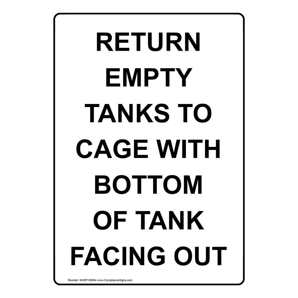 Portrait Return Empty Tanks To Cage With Bottom Sign NHEP-50094