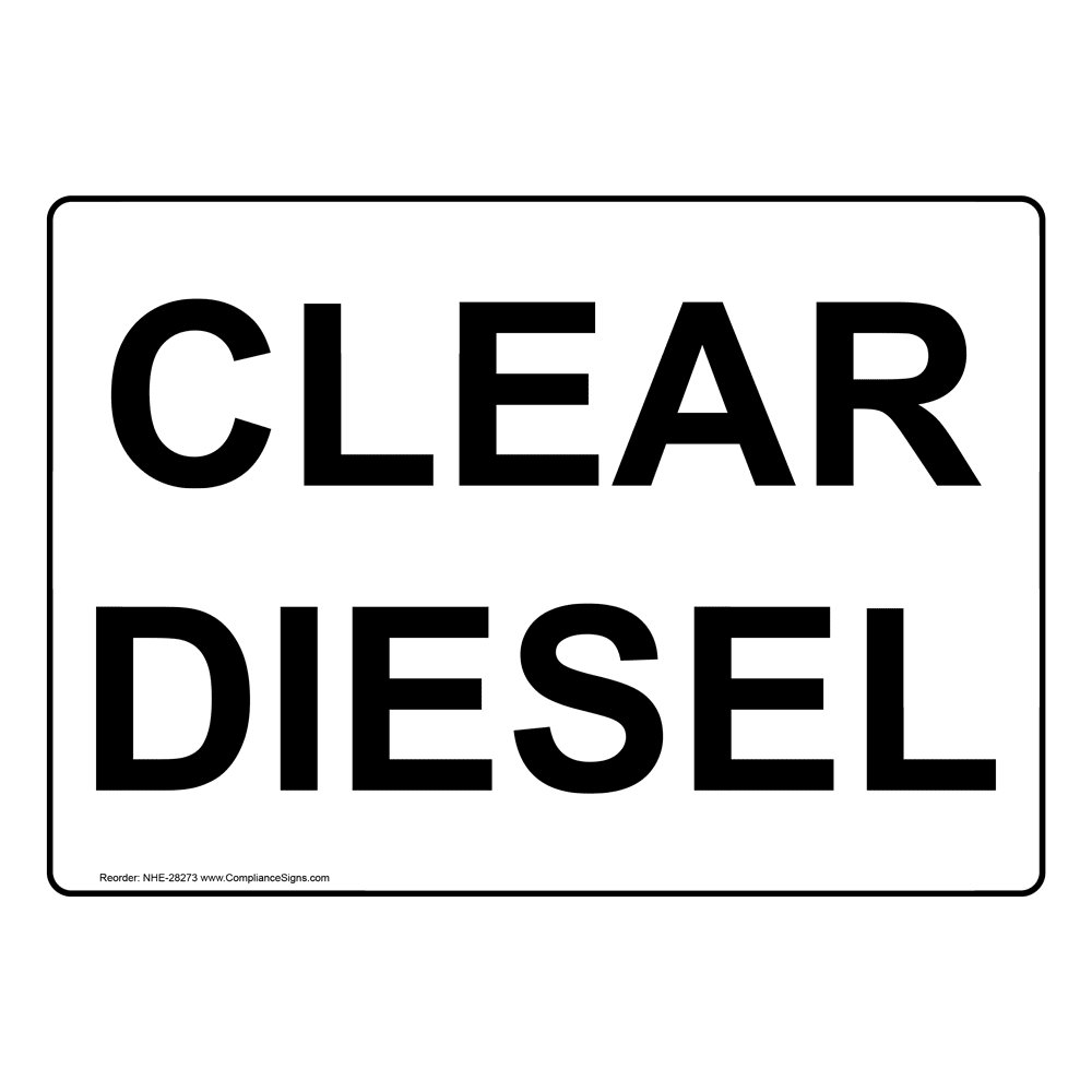 Fuel Diesel Sign - Clear Diesel