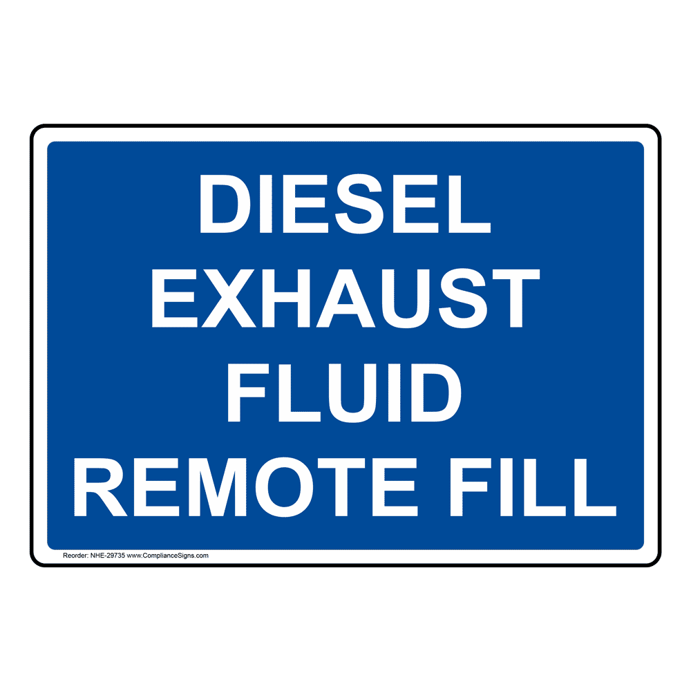 Fuel Diesel Sign - Diesel Exhaust Fluid Remote Fill