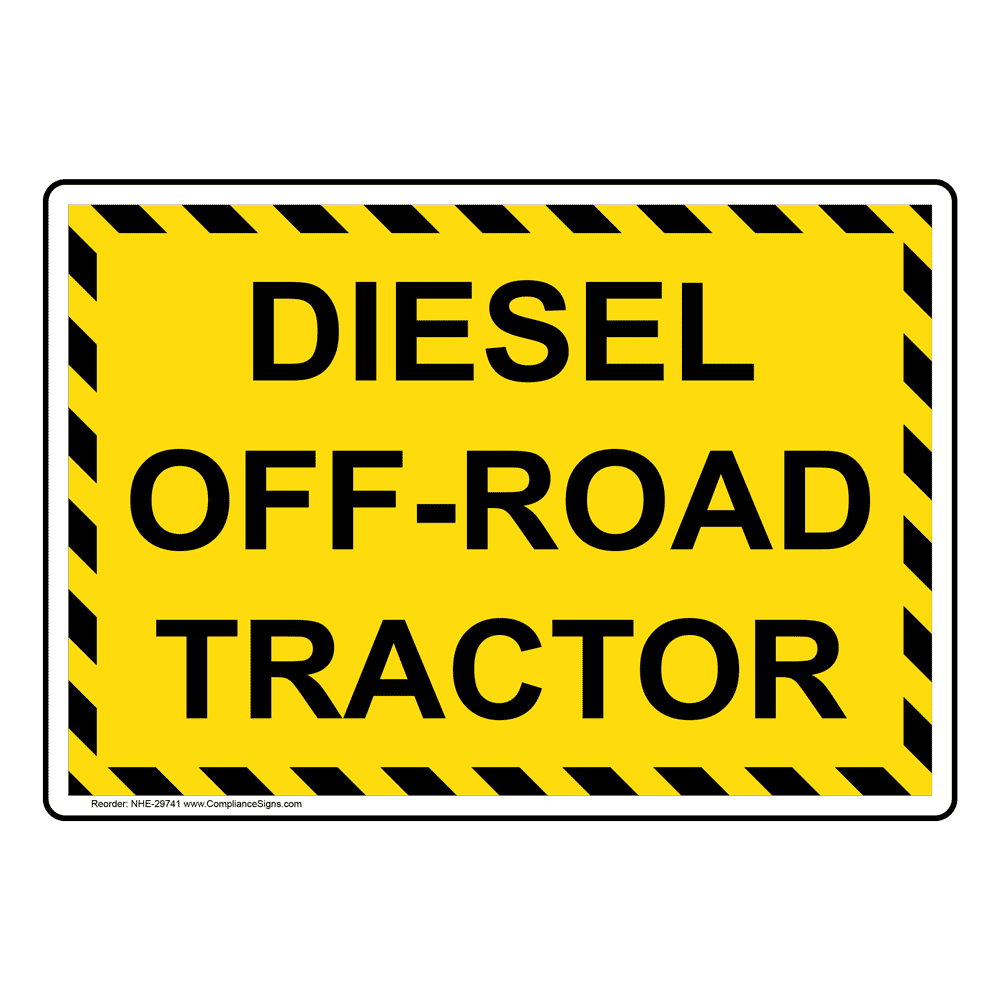 Fuel Diesel Sign - Diesel Off-Road Tractor