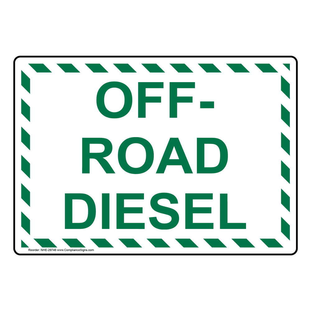 Fuel Diesel Sign - Off-Road Diesel