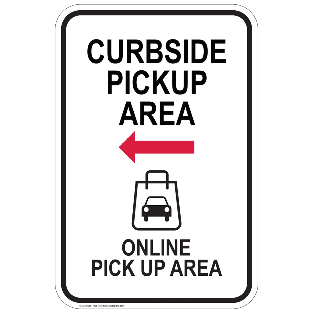 Vertical Sign - Retail - Curbside Pickup Area - Left Arrow