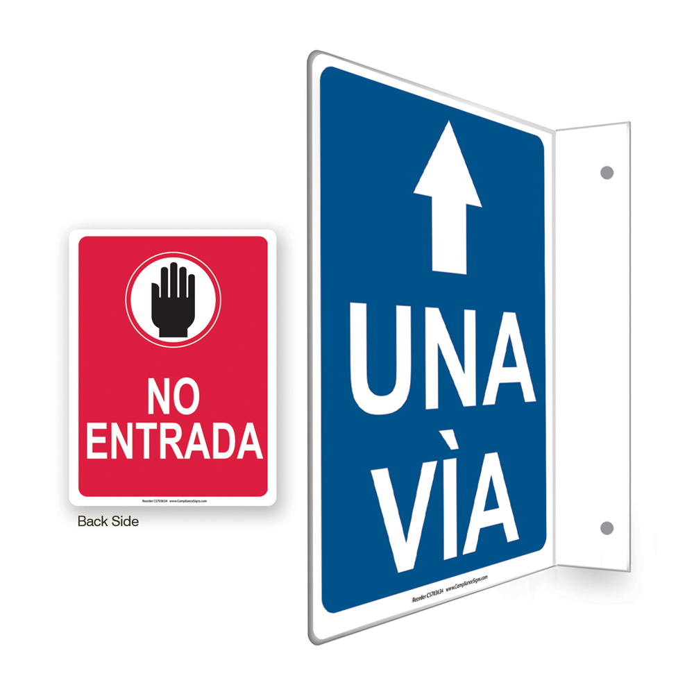 Spanish Vertical Sign - Do Not Enter - Una Via [Up Arrow] - No Entrada