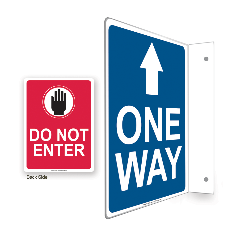 Vertical Sign - Do Not Enter - One Way [Up Arrow] - Do Not Enter