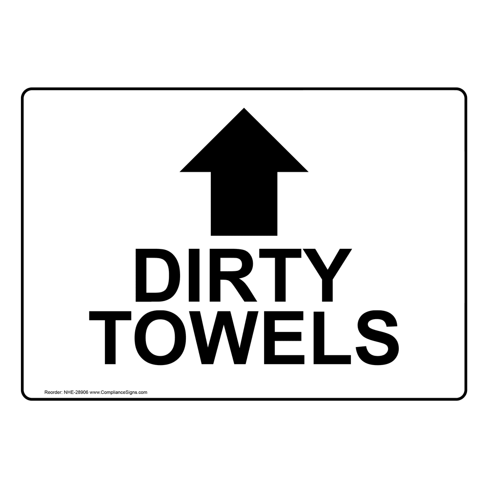 Recreation Housekeeping Sign - Dirty Towels [Up Arrow]