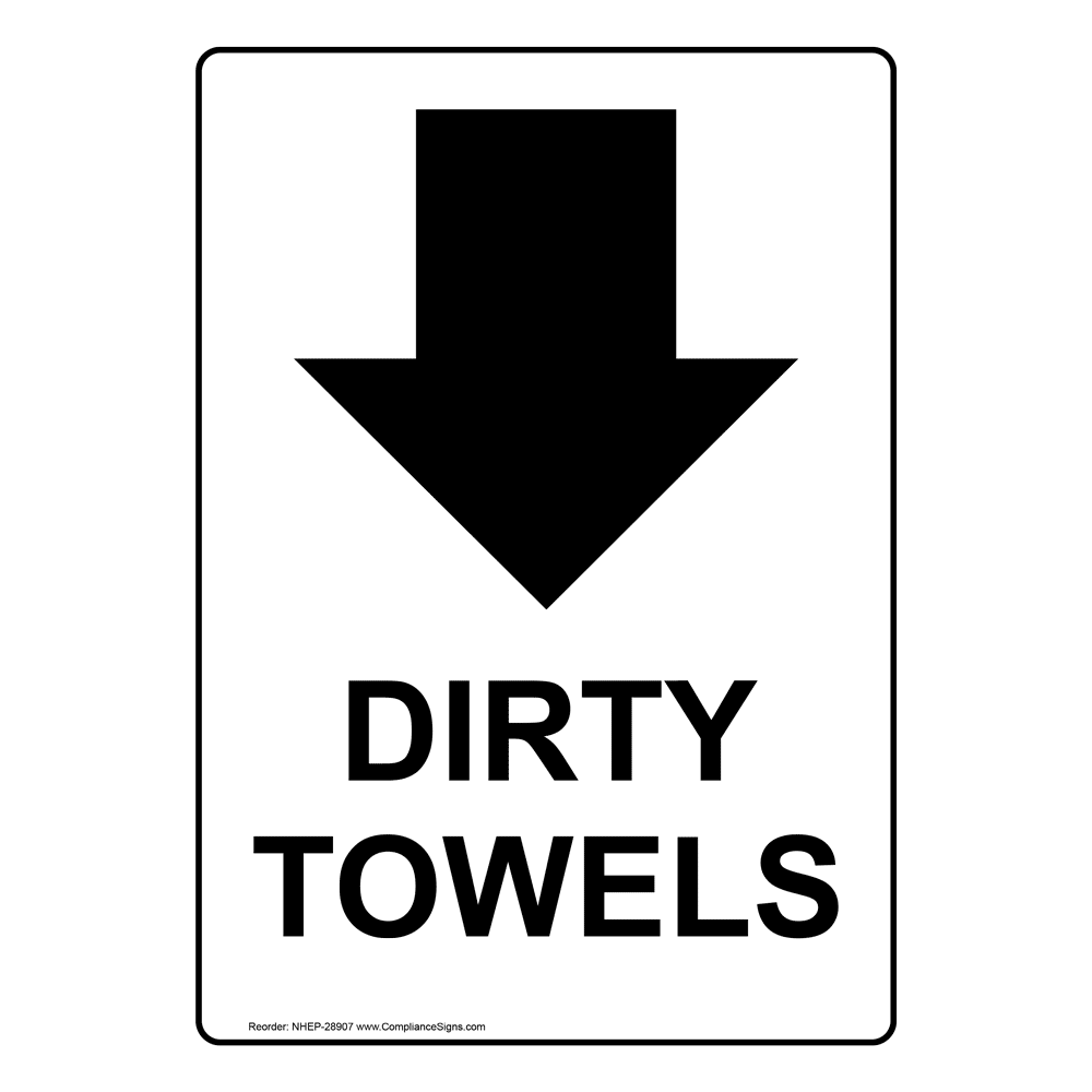 Vertical Sign - Housekeeping - Dirty Towels [Down Arrow]