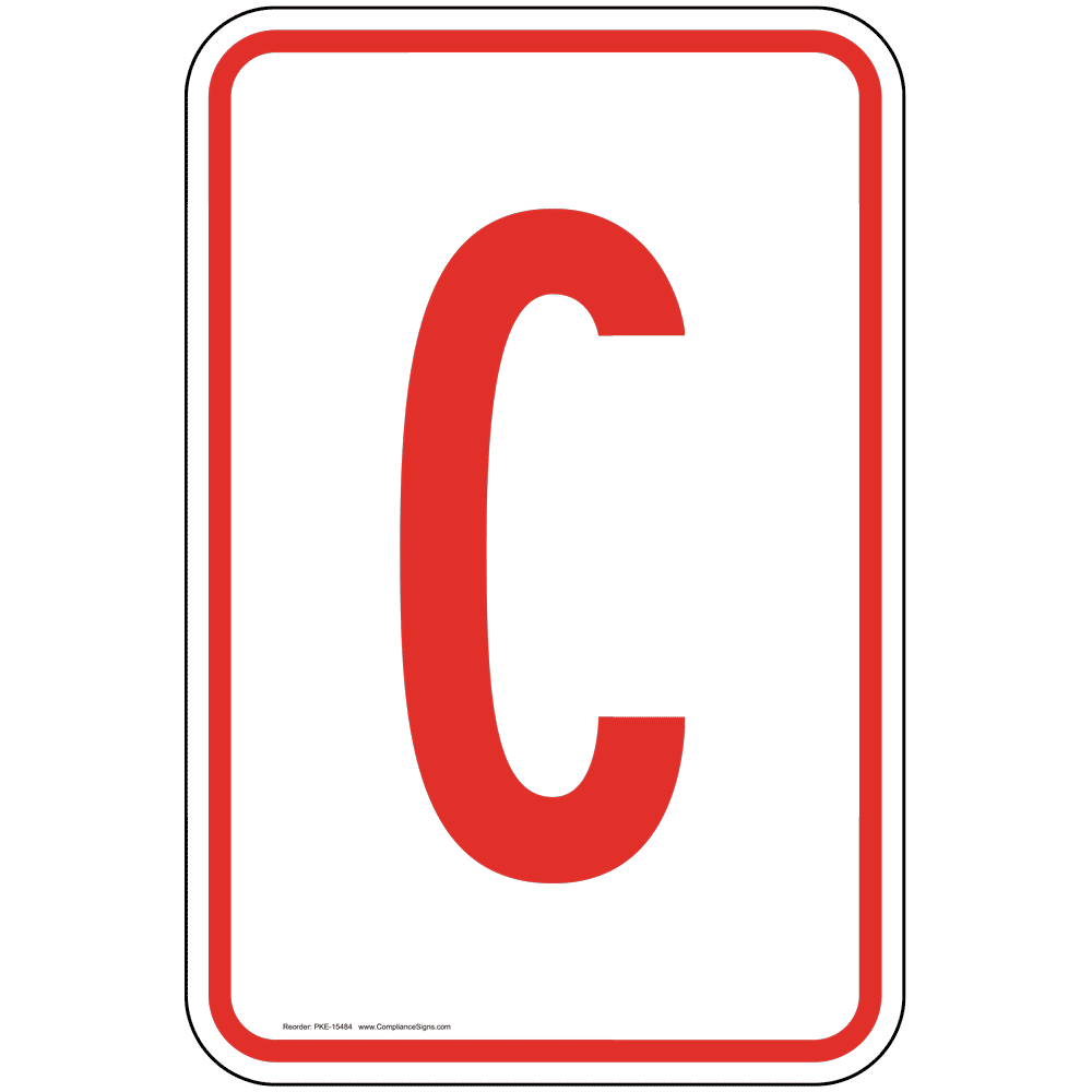 Vertical Sign - Parking Lot / Garage - Letter C Sign
