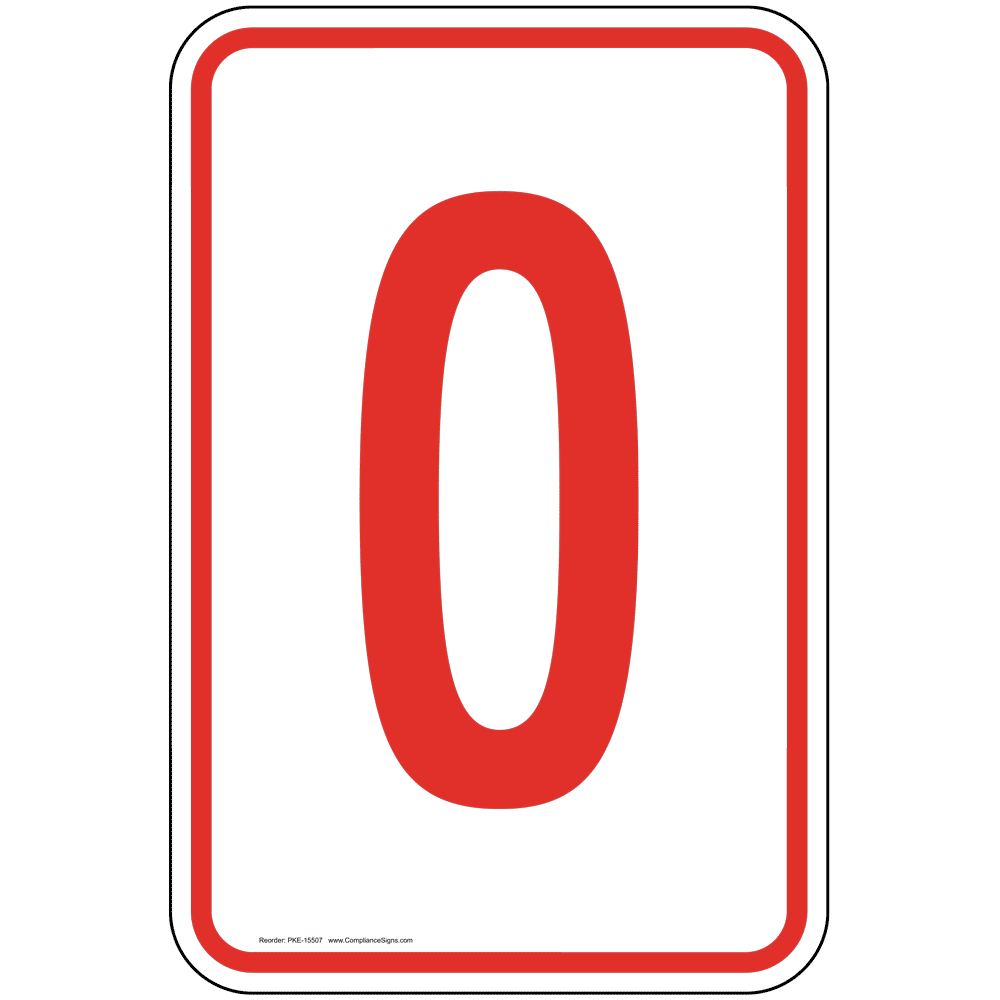 Vertical Sign - Parking Lot / Garage - Number 0 Sign