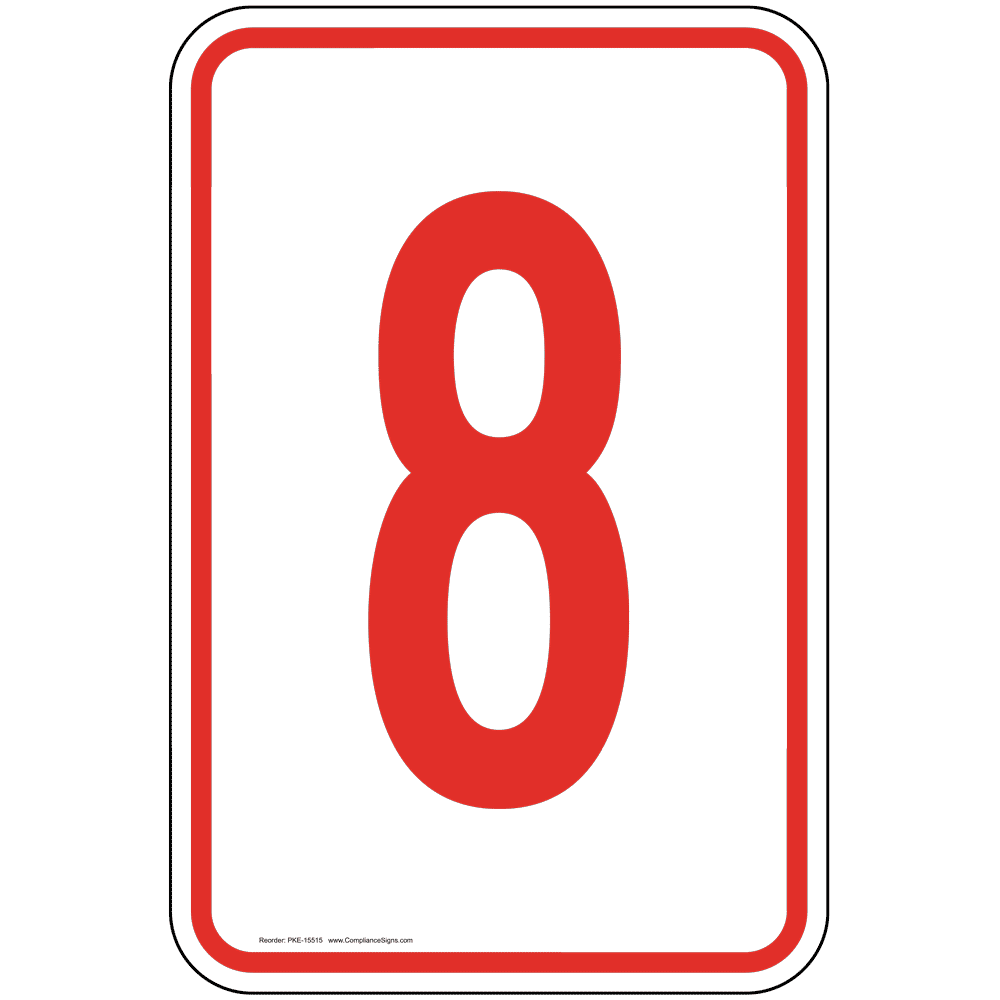 Vertical Sign - Parking Lot / Garage - Number 8 Sign