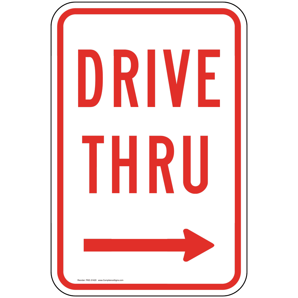 Vertical Sign - Retail - Drive Thru Right Arrow Sign