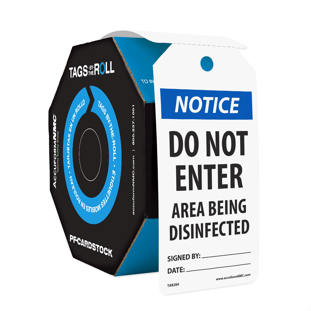 Do Not Enter Area Being Disinfected Safety Tags on Roll