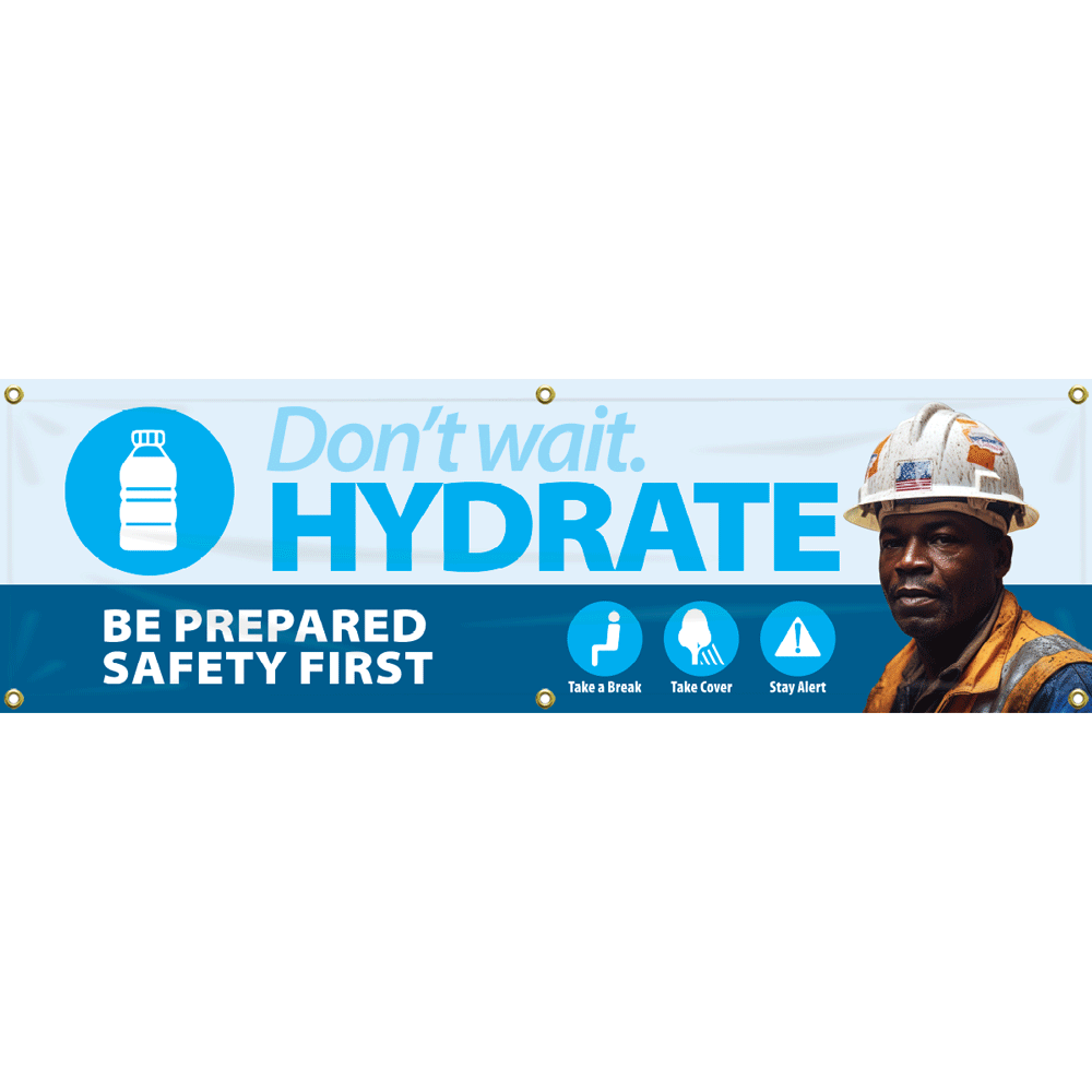 Heat Safety Banner - Don't Wait Hydrate - 96 x 28 inch
