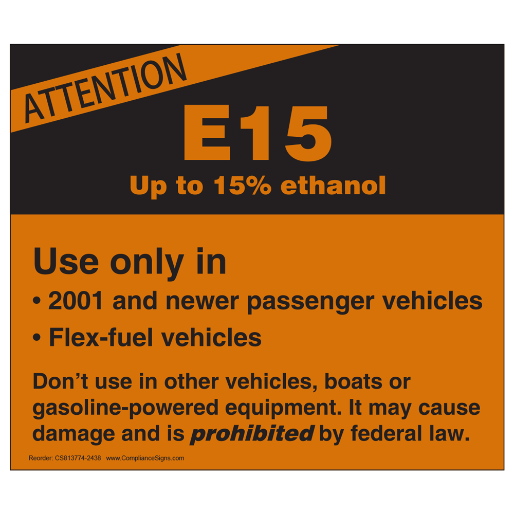 Fuel E15 Up To 15% Ethanol Label / Sticker - Orange - US Made