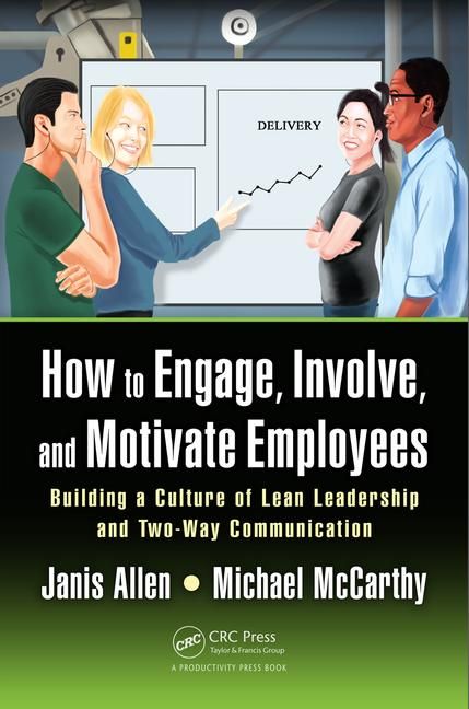 How to Engage - Involve and Motivate Employees: Building a Culture - 5S ...