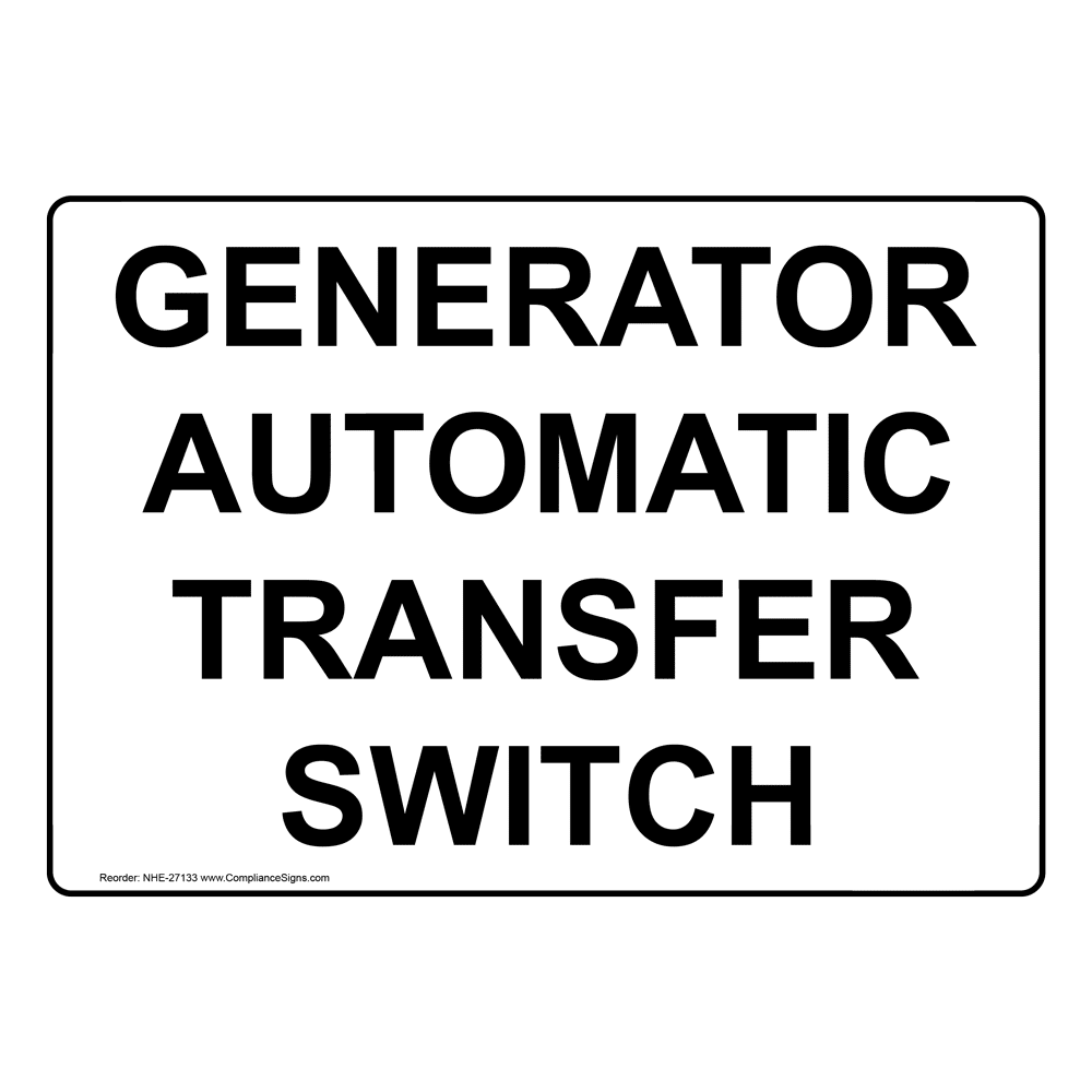 Electrical Sign - Generator Automatic Transfer Switch