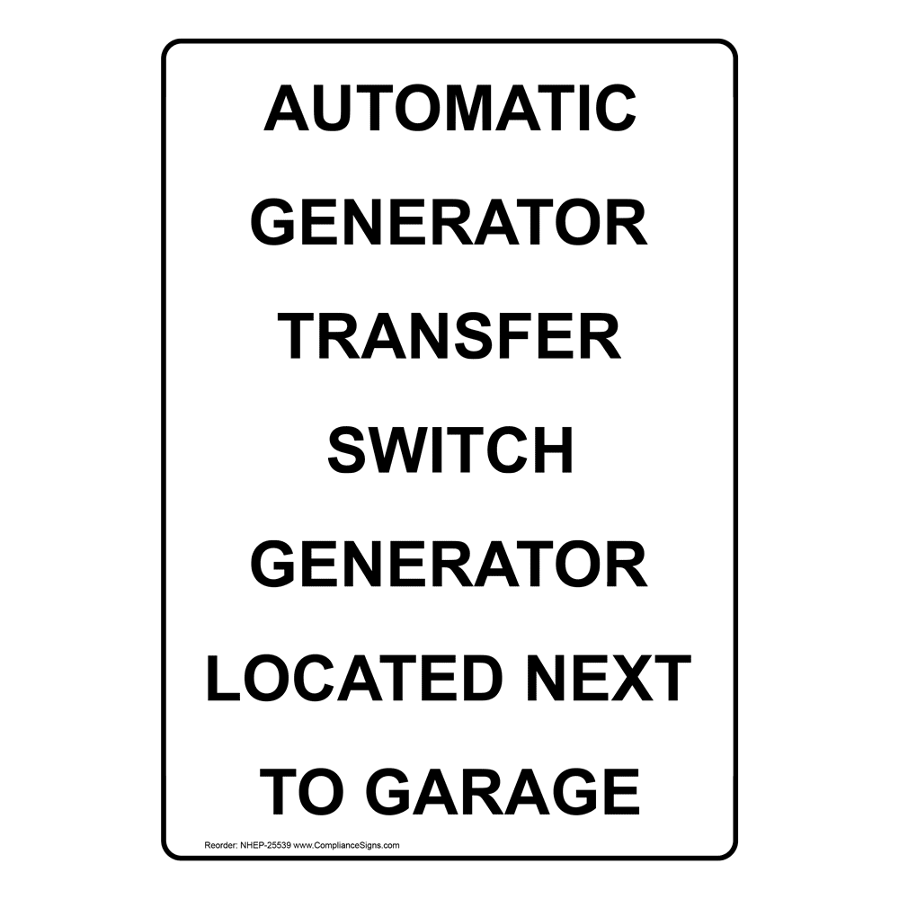 Vertical Sign - Information - Automatic Generator Transfer Switch