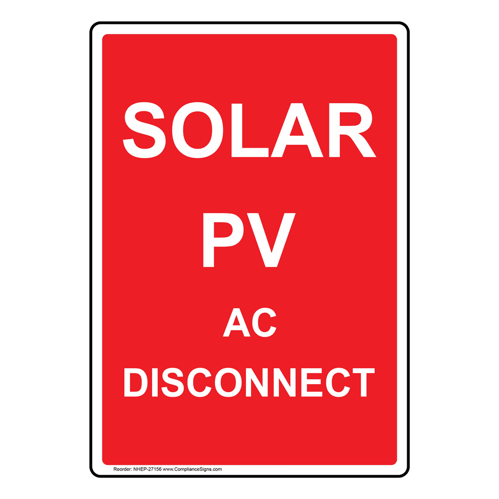 Vertical Sign - Emergency Shut Off - Solar Pv Ac Disconnect