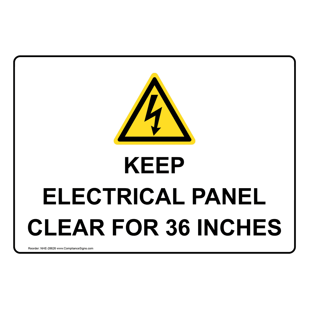 Electrical Panel Sign - Keep Electrical Panel Clear For 36 Inches